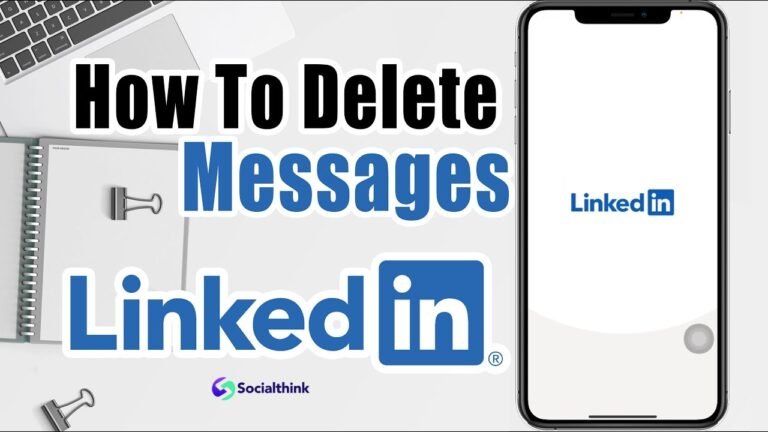 How to Delete a Message in LinkedIn: A Comprehensive Guide - Social Think