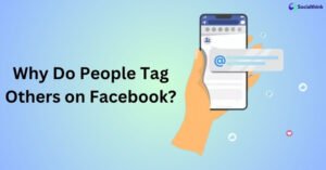 What Does Tagged Mean on Facebook? A Complete Guide - Social Think