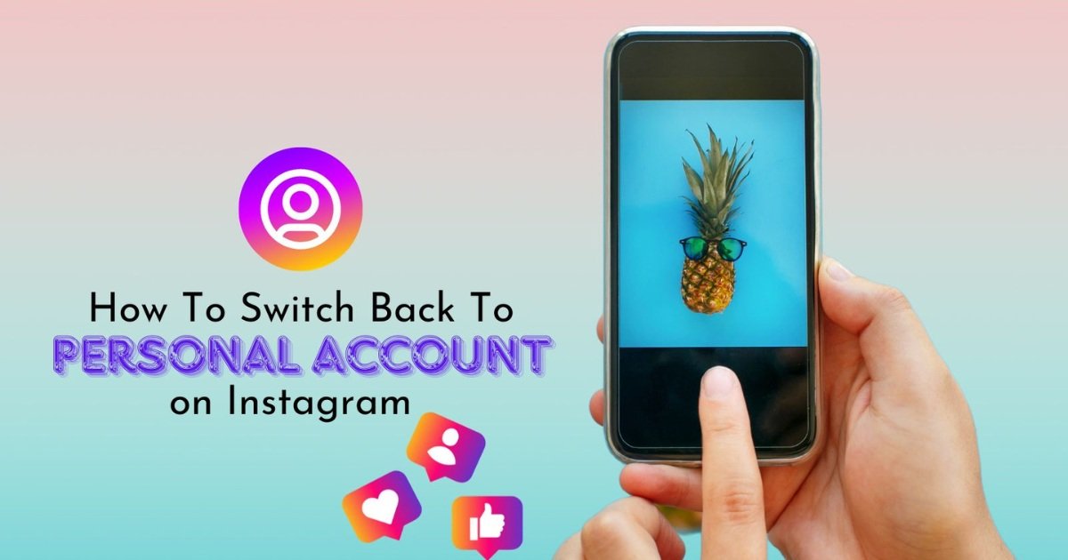 How To Switch to A Personal Account on Instagram? - Social Think