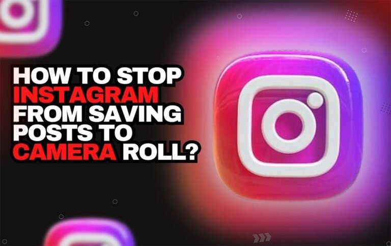How to Stop Instagram From Saving Posts to Camera Roll? - Social Think